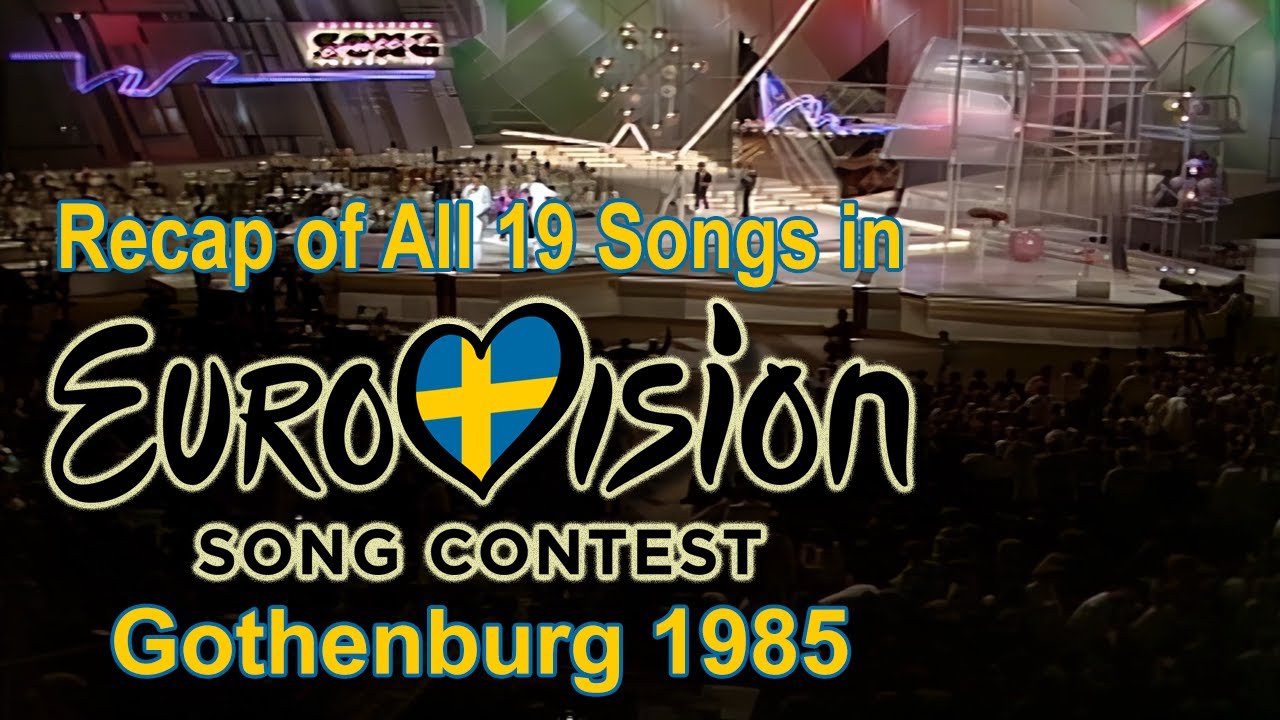 Recap of All 19 Songs in Eurovision Song Contest 1985 - YouTube