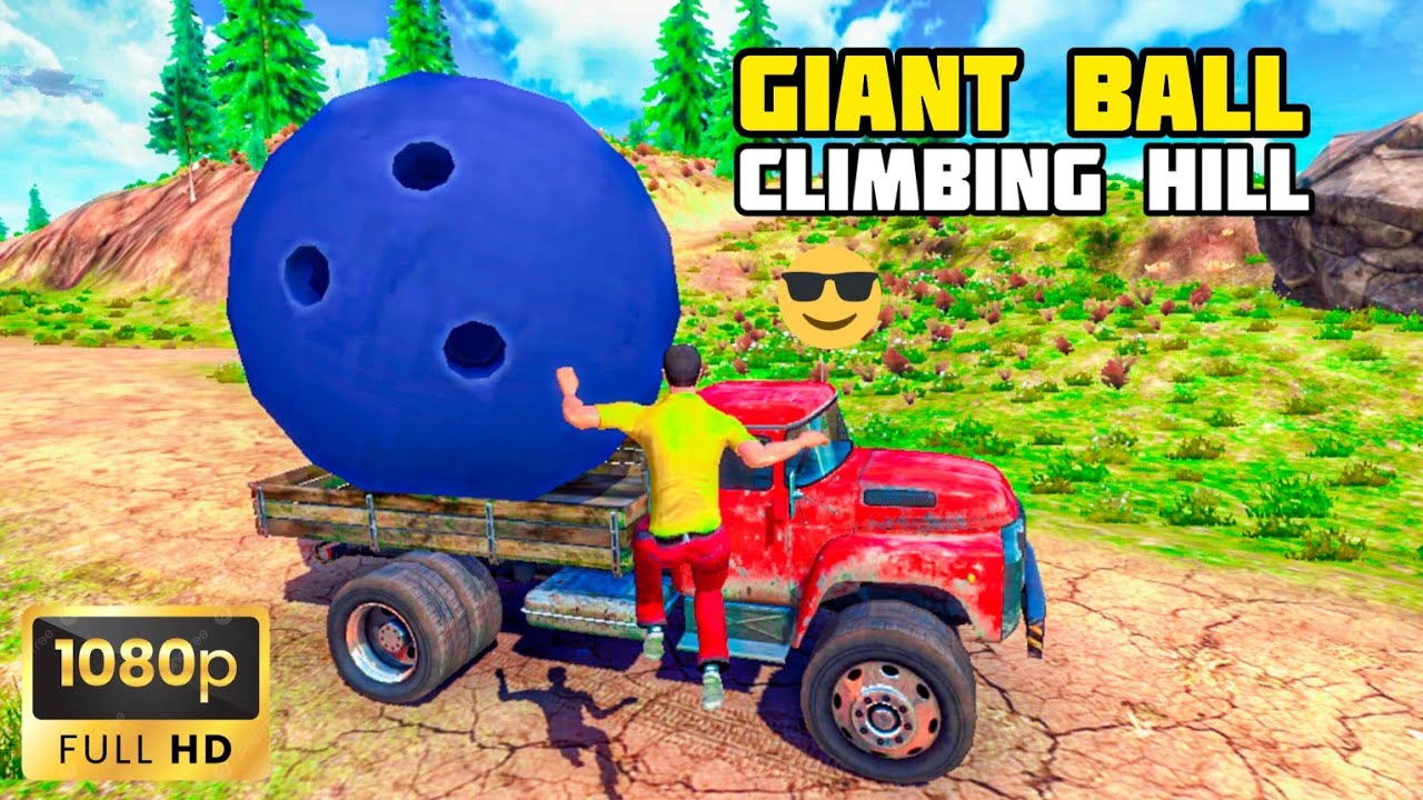 ZED TRUCK SUPER HARD MISSION, CLIMB HILL WITH GIANT BALL | OFF THE ROAD ...