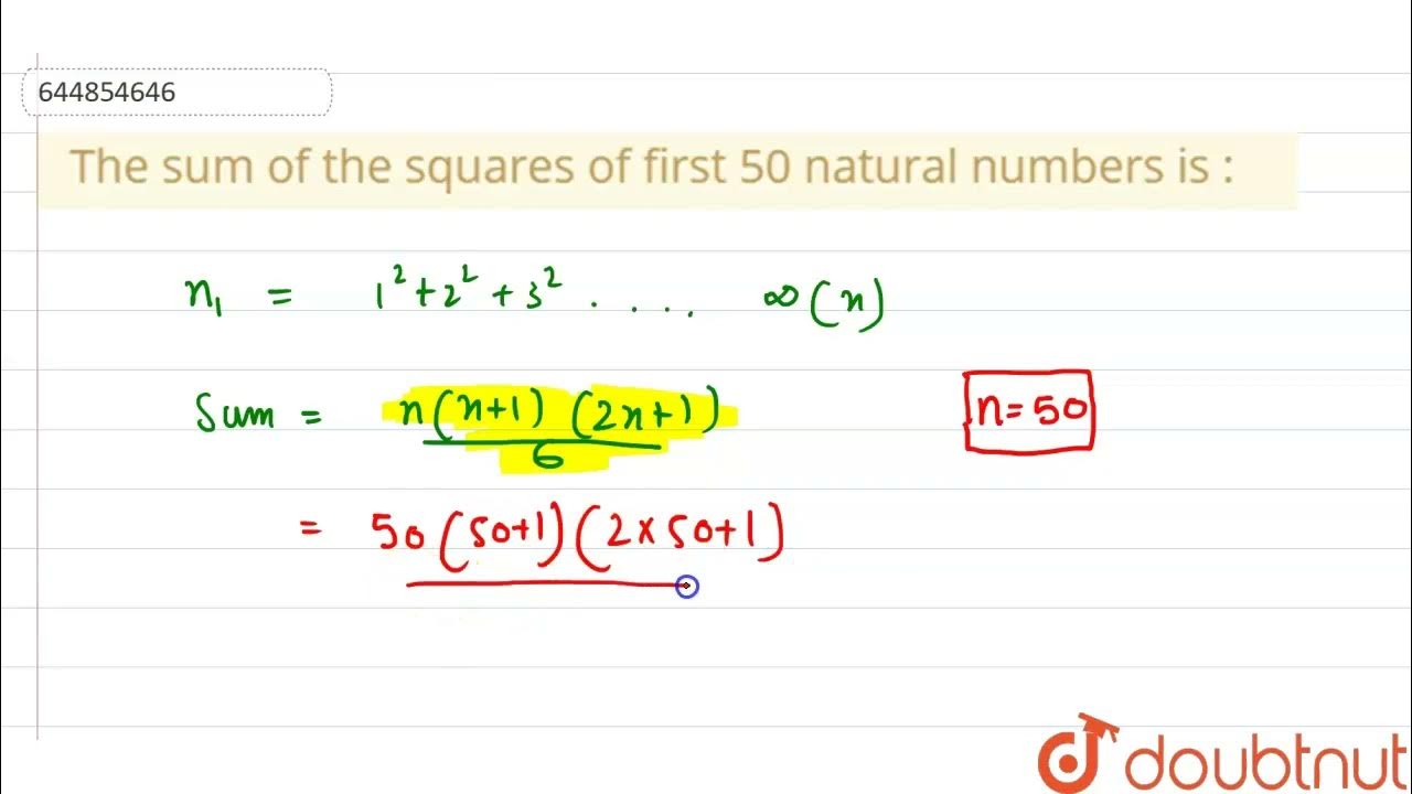 The Sum Of The Squares Of First 50 Natural Numbers Is 11 SEQUENCE the-sum-of-the-squares-of-first-50-natural-numbers-is-11-sequence