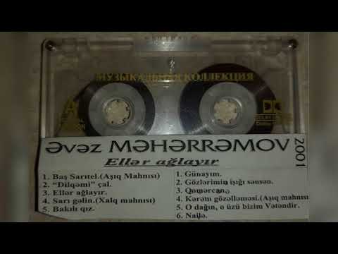 Əvəz Məhərrəmov/Bakılı qız/2001
