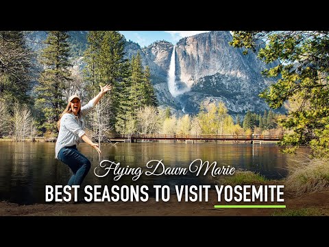 302: Yosemite National Park - When is the Best Season to Visit? Spring ...