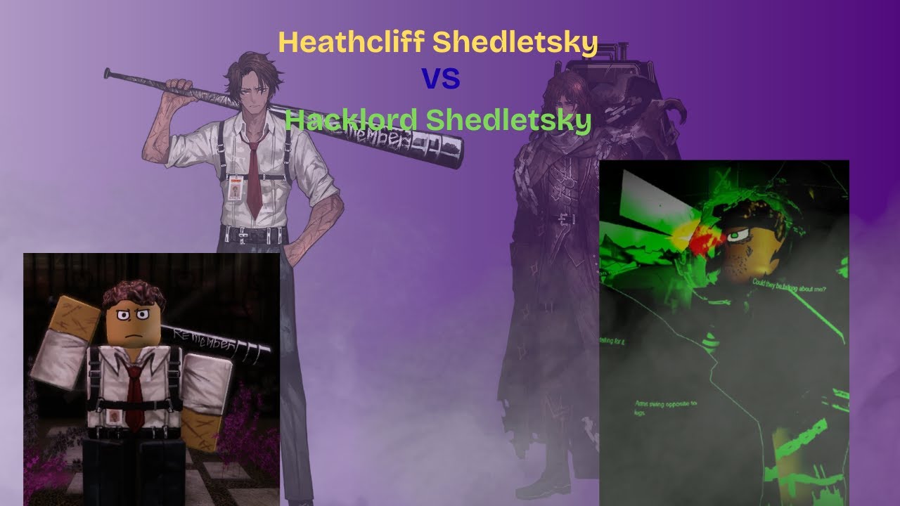 Heathcliff Shedletsky VS. Hacklord "1x1x1x1" (+old scrapped LMS theme ...