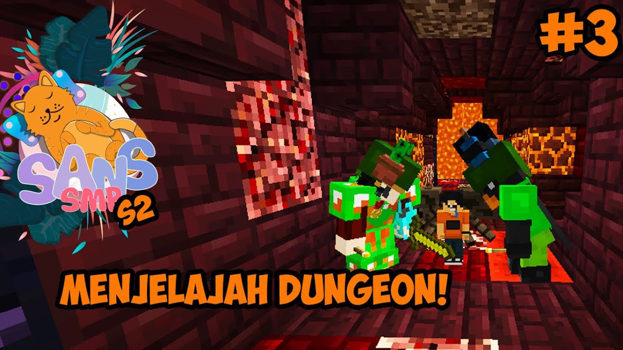 MENJELAJAHI DUNGEON BERSAMA MEFELZ DAN MOEND - SANS SMP S2 #3 - YouTube