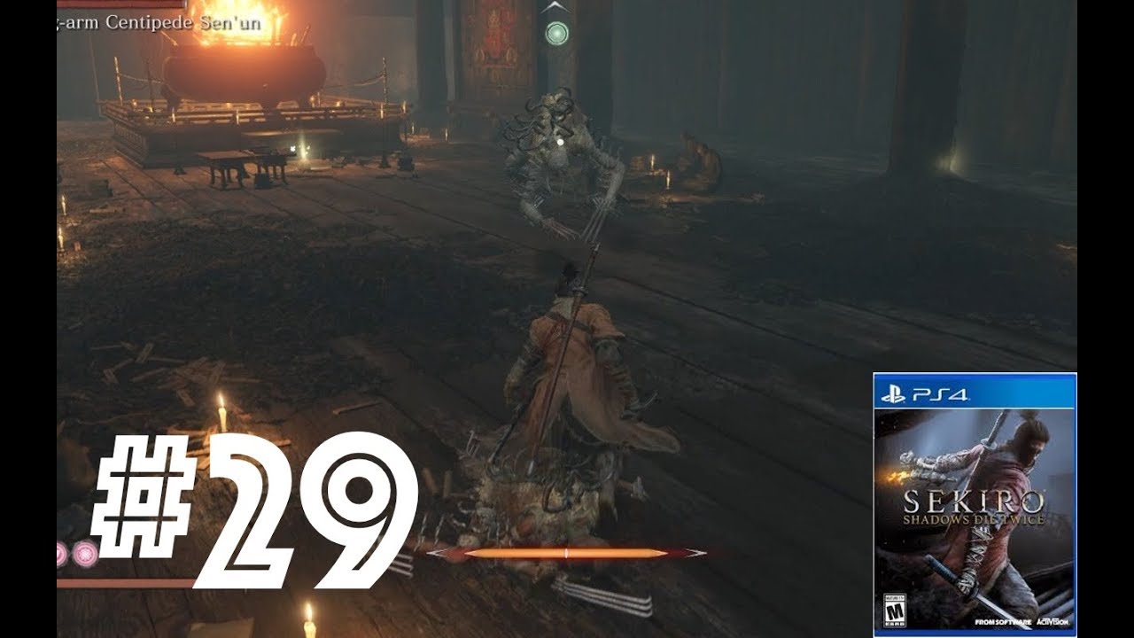Sekiro: Shadows Die Twice Playthrough | Long-arm Centipede Sen'un ...