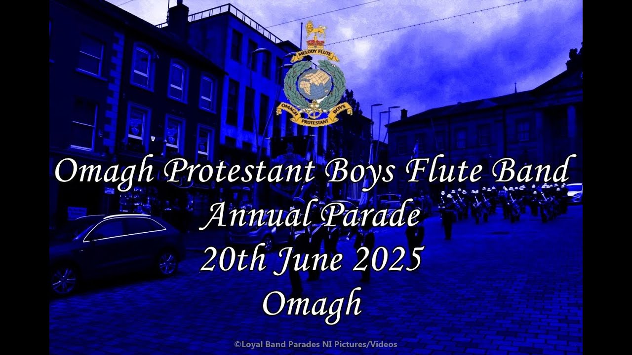 Omagh Protestant Boys Flute Band (Full Parade) 20/06/25 - YouTube