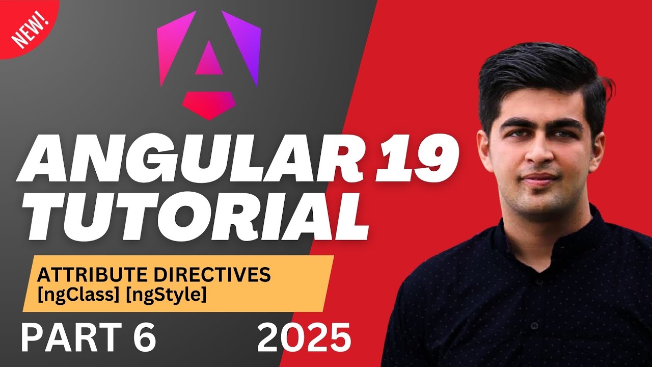2025 Attribute Directives Ngclass Ngstyle Angular 19 Tutorial