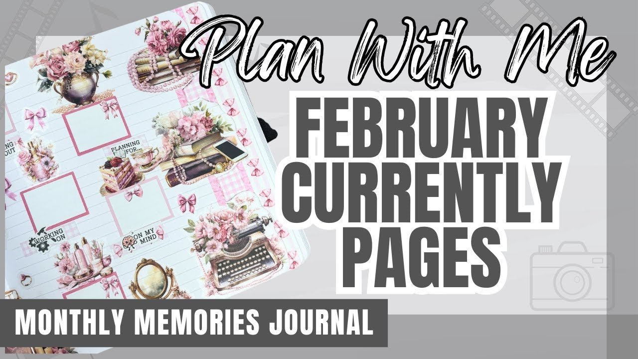 Plan With Me: February Currently Pages | Currently Journal - YouTube