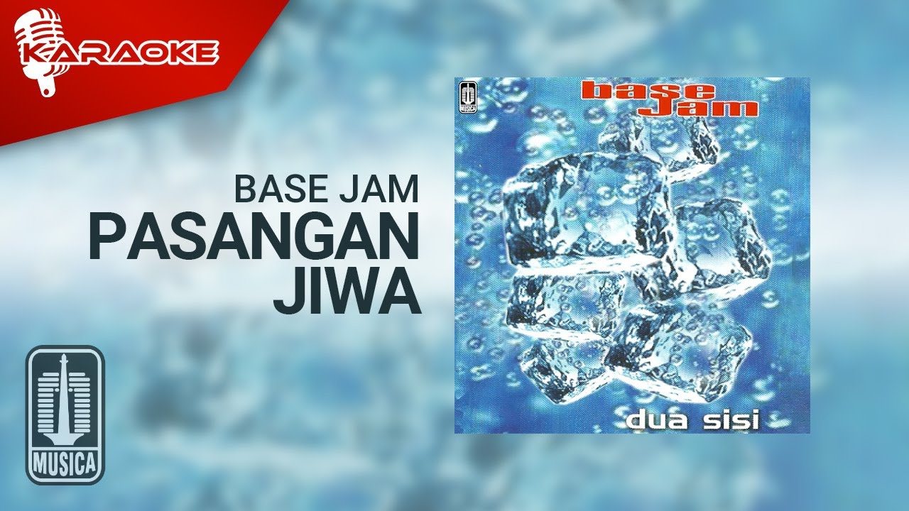 Base Jam - Pasangan Jiwa (Official Karaoke Video) - YouTube