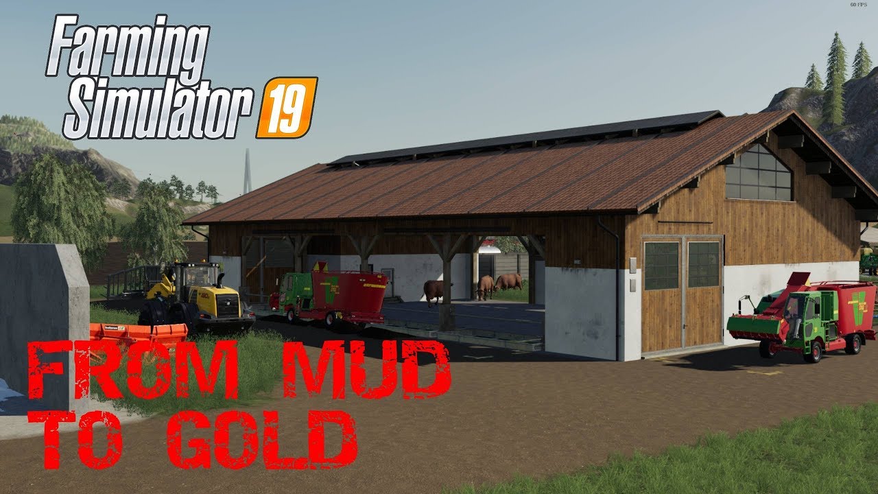 FROM MUD TO GOLD- FS19 TIMELAPSE//LS19 TIMELAPSE - YouTube