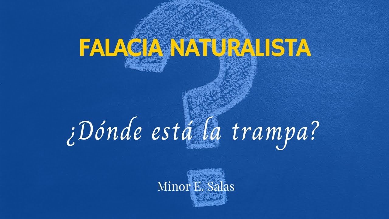 La Falacia Naturalista - YouTube