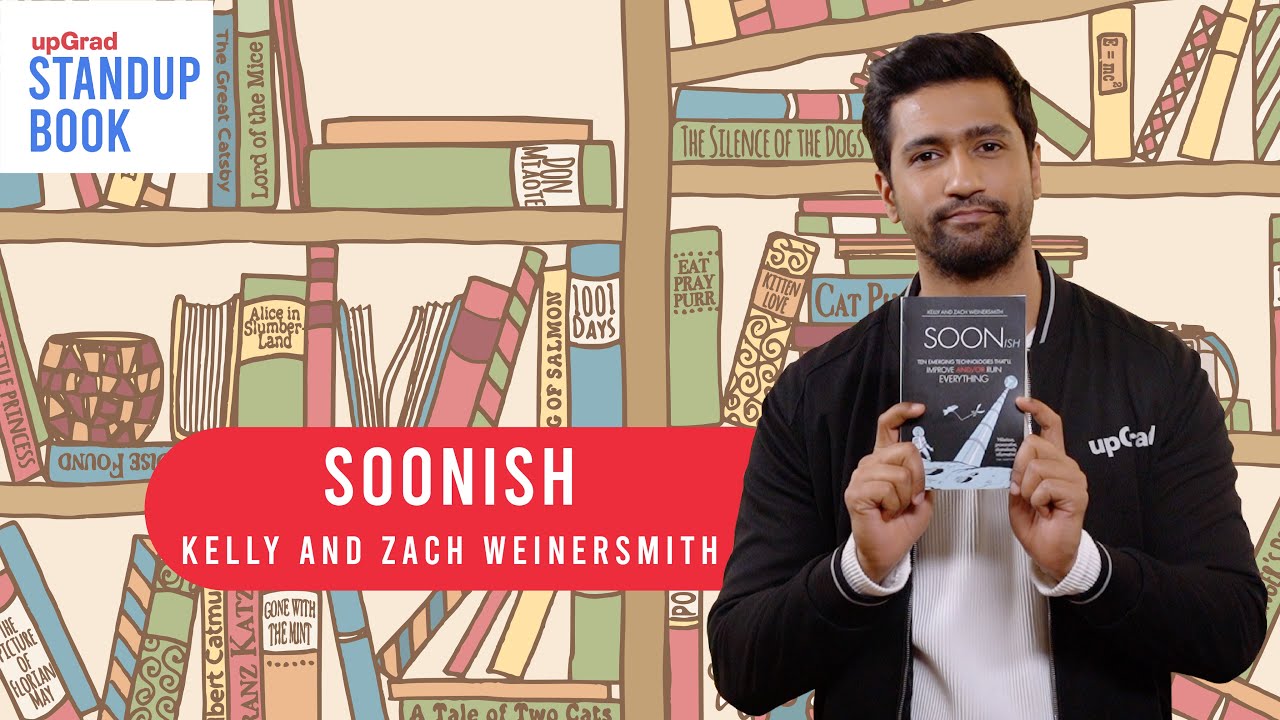 Vicky Kaushal presents 'Soonish' by Kelly & Zach Weinersmith | Standup ...