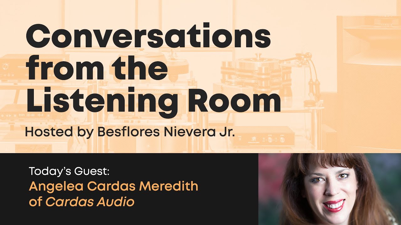 Conversations From The Listening Room: Angela Cardas Meredith of Cardas ...