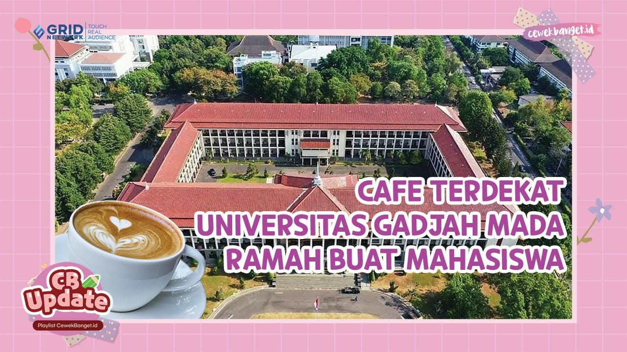 CAFE TERDEKAT UNIVERSITAS GADJAH MADA YANG RAMAH BUAT MAHASISWA - YouTube