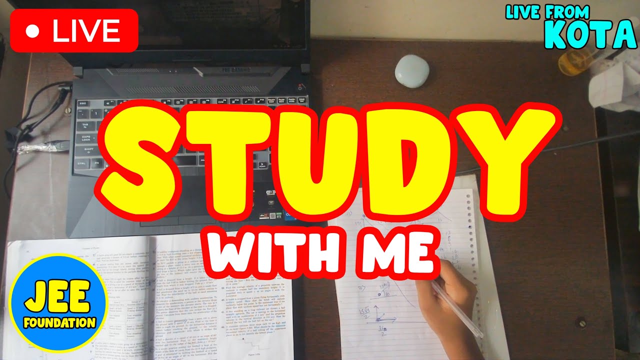 🔴LIVE STUDY WITH ME INDIA | JEE FOUNDATION - YouTube