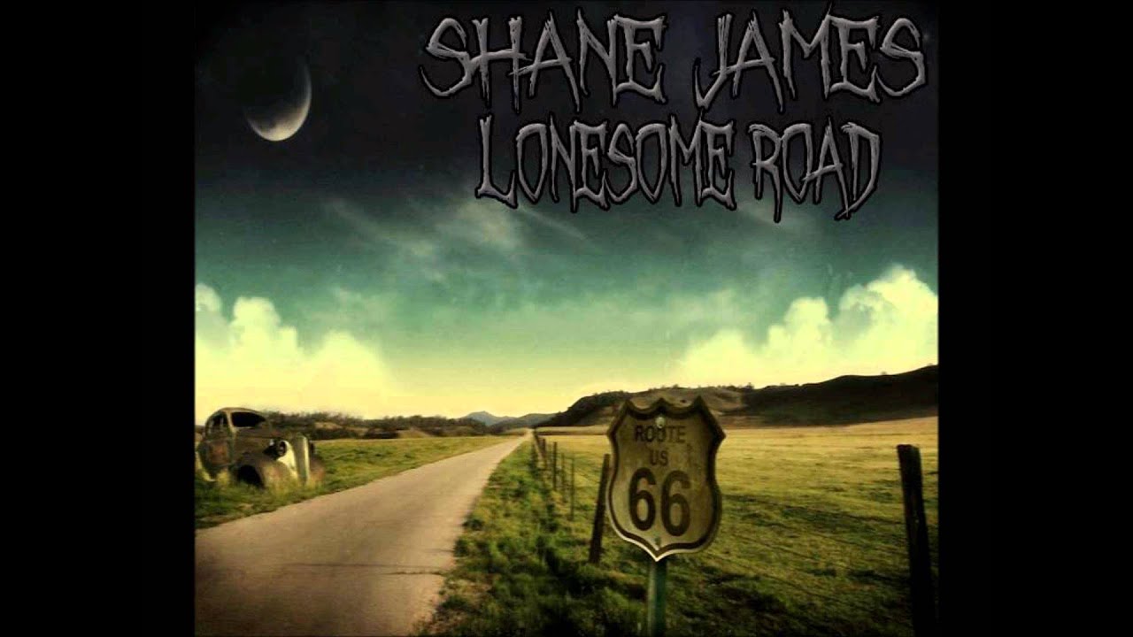 Shane James - Lonesome Road - YouTube