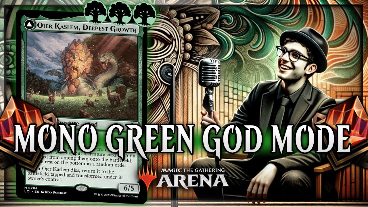 BECOMING AN MTG ARENA GOD | Ojer Kaslem, Deepest Growth Mono Green Deck ...