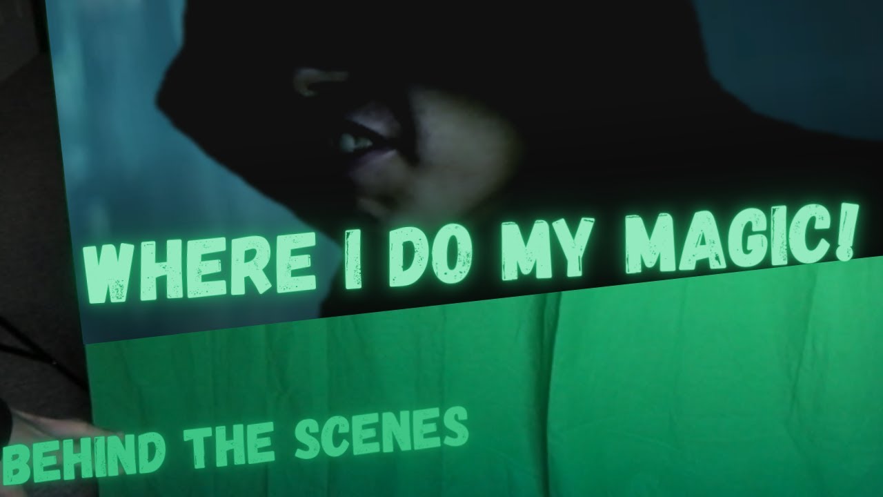 Where I Do My Magic! | Behind The Scenes Of Green Screening - YouTube
