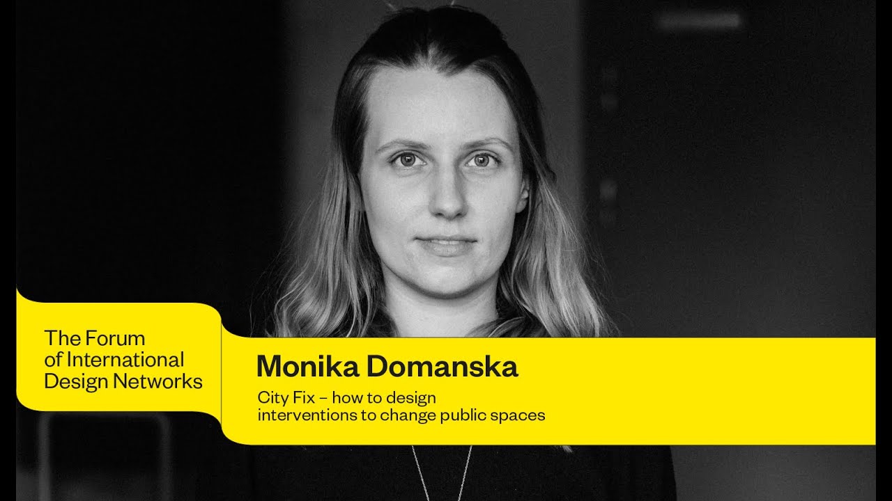 International Forum Of Design Networks 2022 / Monika Domanska: City Fix ...