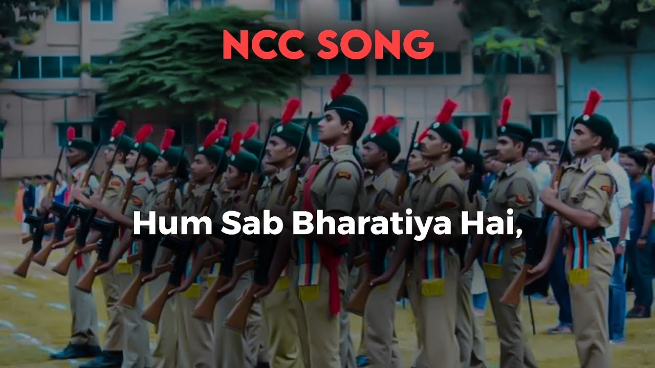 Hum Sab Bhartiya Hai🇮🇳 / NCC Song / NCC Song With Lyrics / Hum Sab ...