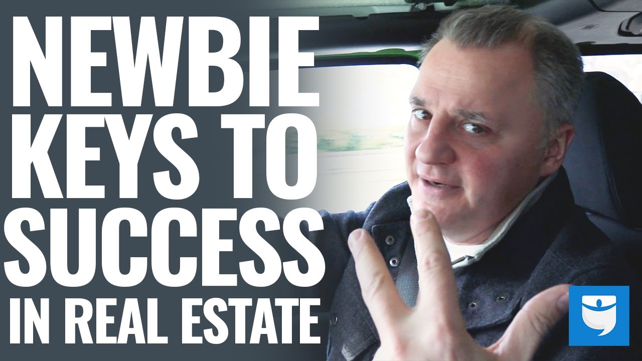 3 Simple Keys For Success When Getting Started In Real Estate - YouTube