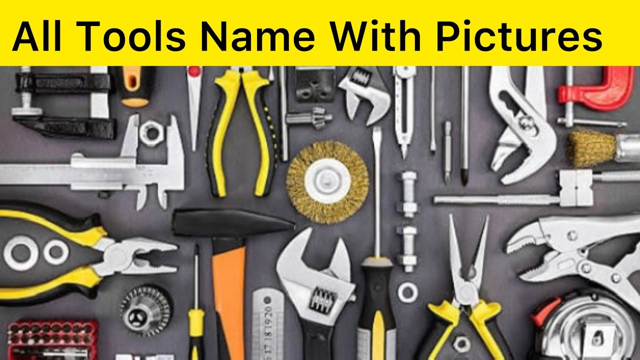 All Tools Name With Pictures | Hardware Shop Itmes List | Tools Name In ...