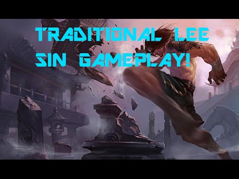 League of Legends -Traditional Lee sin Gameplay- - YouTube