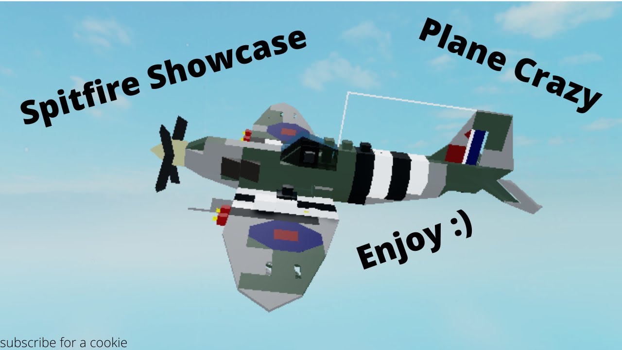 Plane Crazy Spitfire Showcase [Plane Crazy] - YouTube