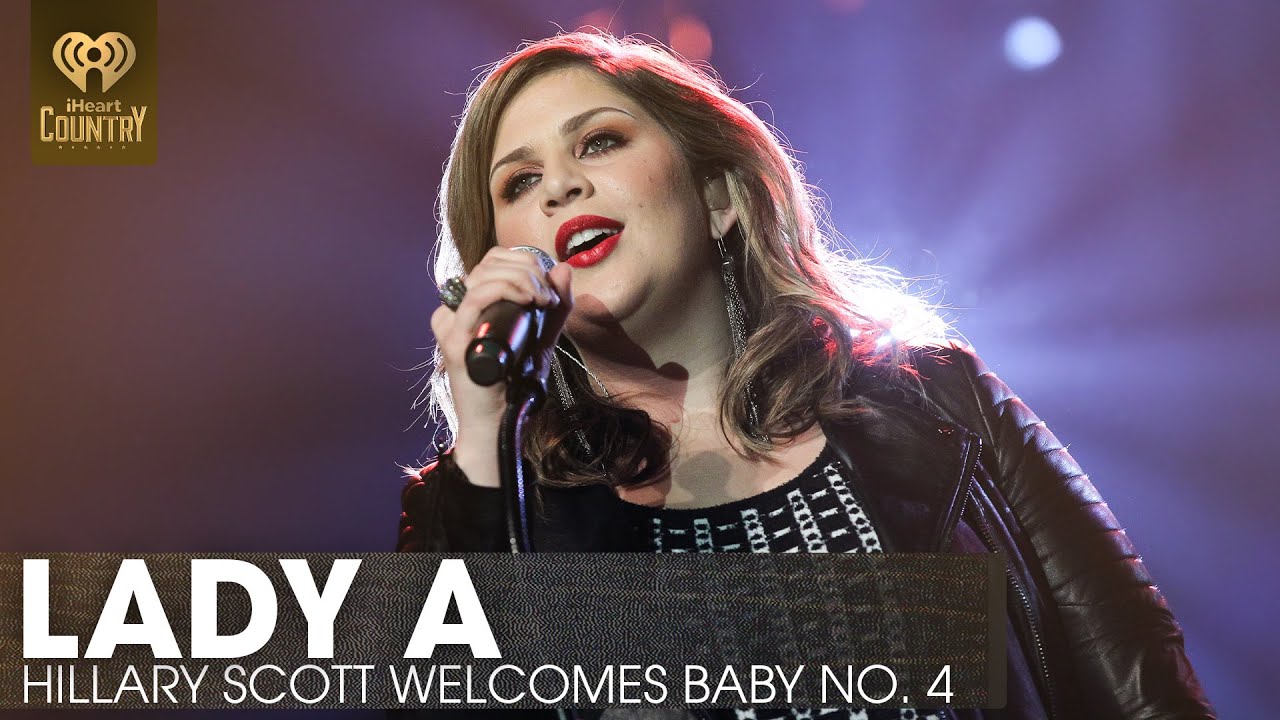 Lady A's Hillary Scott Welcomes Baby No. 4: 'We Are Over The Moon ...