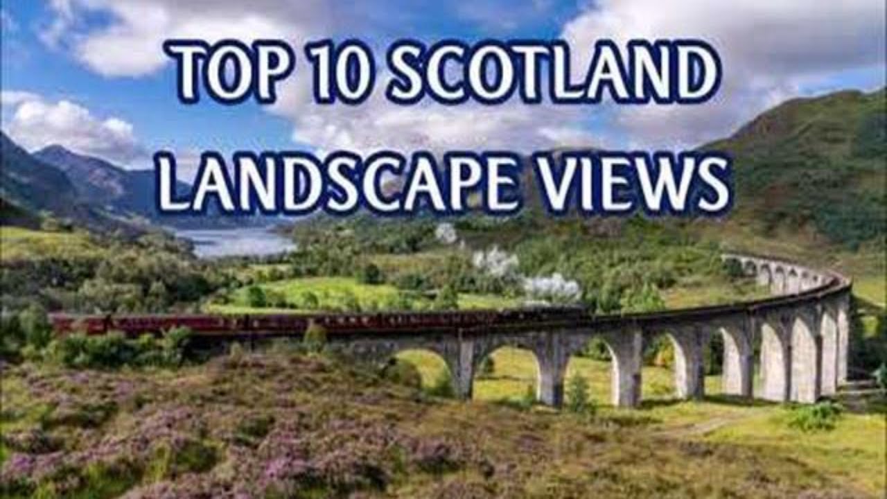 Top 10 Scotland Best Landscapes Images and Views with Scottish Glens ...
