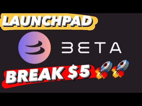 BETA BINANCE LAUNCHPAD | BETA FINANCE LAUNCHPAD | BETA PRICE ANALYSIS ...