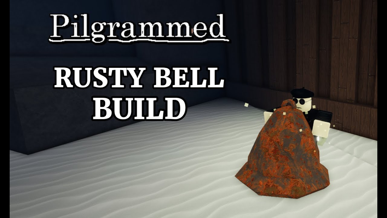 Damage Tank Rusty Bell build | Roblox Pilgrammed - YouTube
