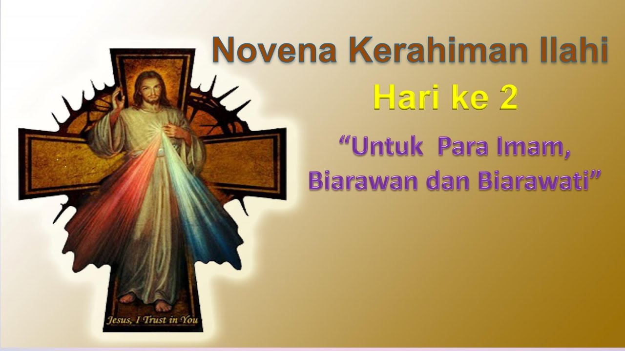 Novena Kerahiman Ilahi 2020 Hari ke 2 - YouTube