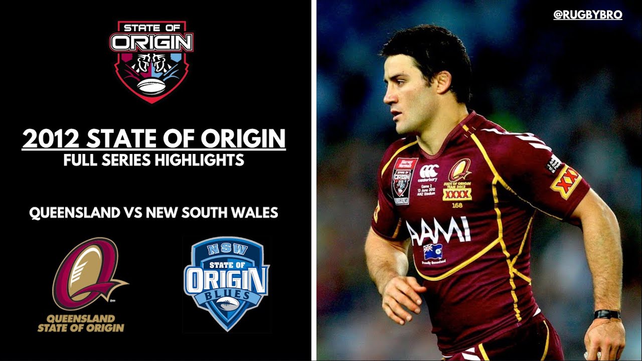 2012 State of Origin | All 3 Games | QLD Maroons vs NSW Blues | FULL ...