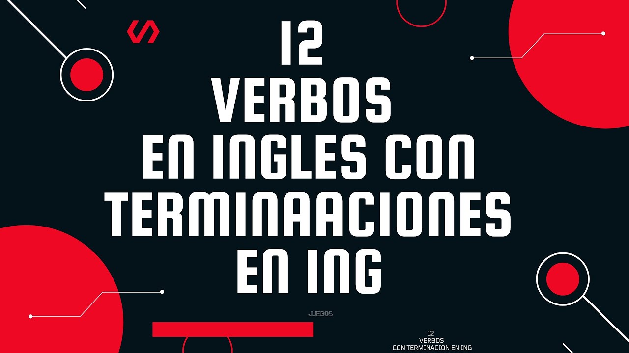 👉12 VERBOS CON TERMINAACION EN ING EN INGLES - YouTube