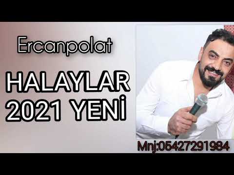 Ercan Polat  / HALAYLAR 2021 YENİ
