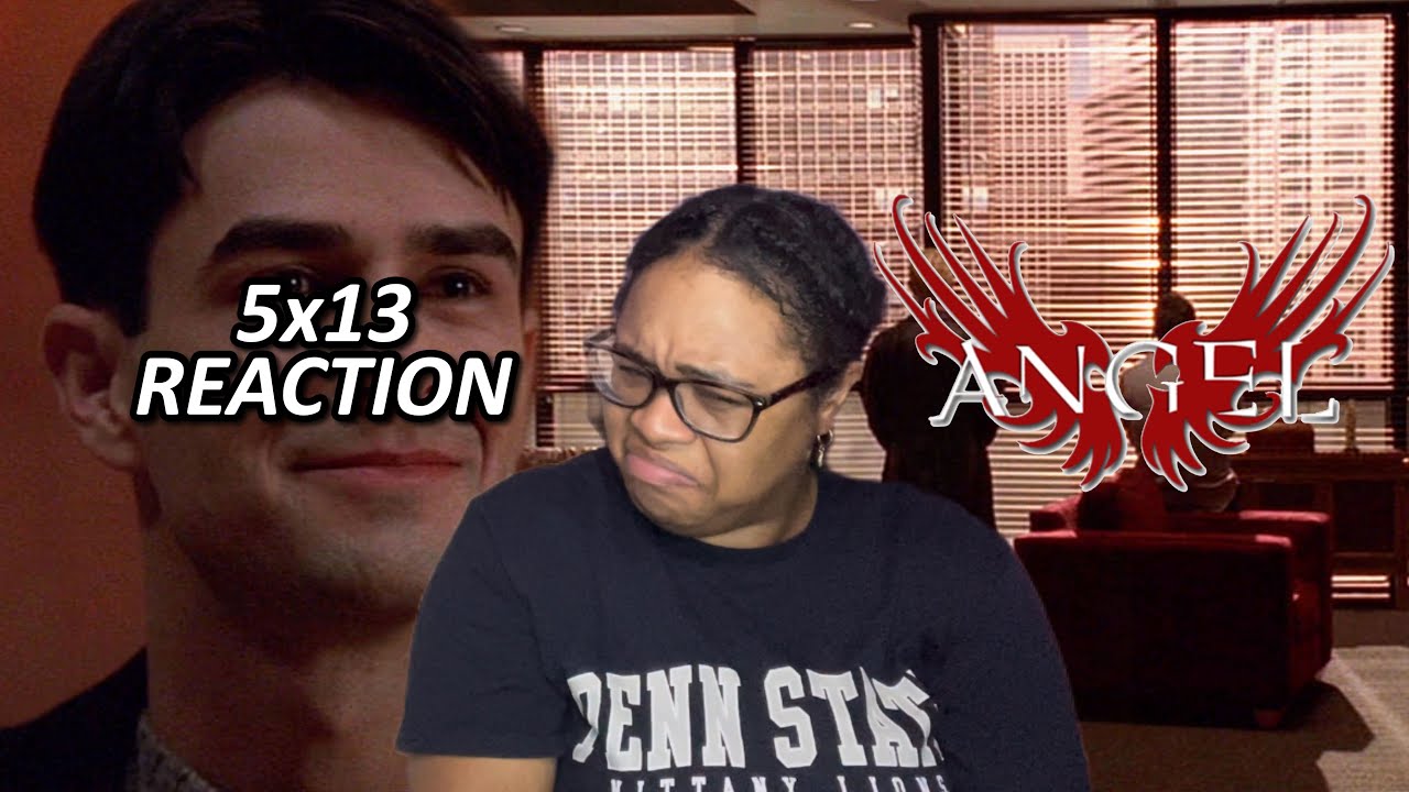 Angel 5x13 “Why We Fight” Reaction - YouTube