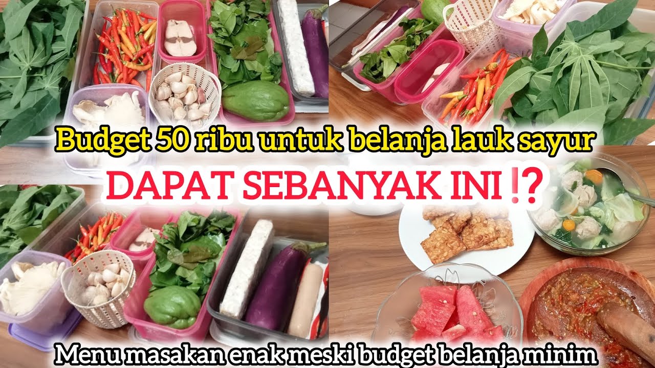 DAPAT SEBANYAK INI BELANJA LAUK SAYUR BUDGET 50 RIBU ⁉️| CARA MAKAN ENAK MESKI BUDGET BELANJA ...