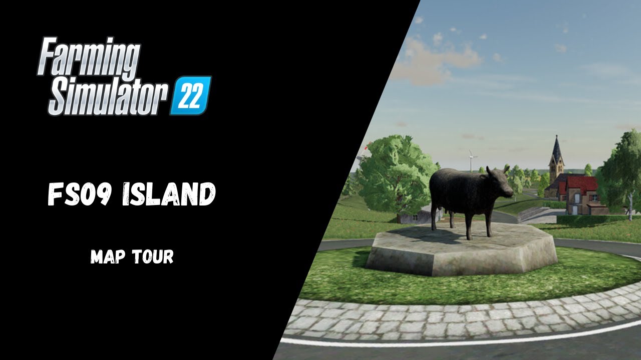FS09 Island Map Tour - Farming Simulator 22 - YouTube