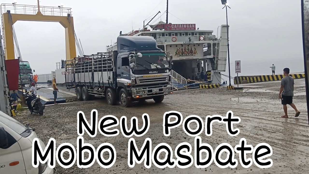 NEW PORT MOBO MASBATE/ GOING TO PASACAO CAM SUR - YouTube
