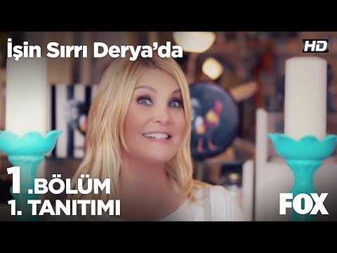 İşin Sırrı Derya'da 1. Bölüm 1. Tanıtımı