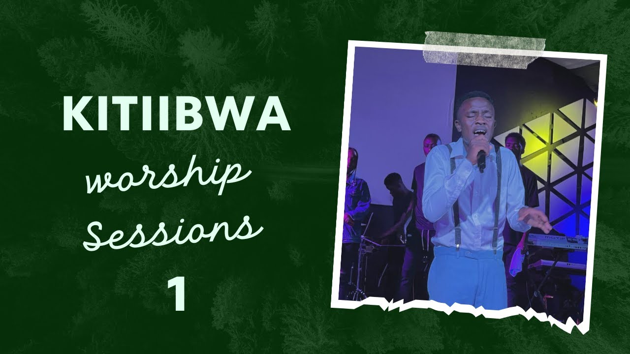 KITIIBWA WORSHIP SESSION 1 | GIDEON DAVID - YouTube