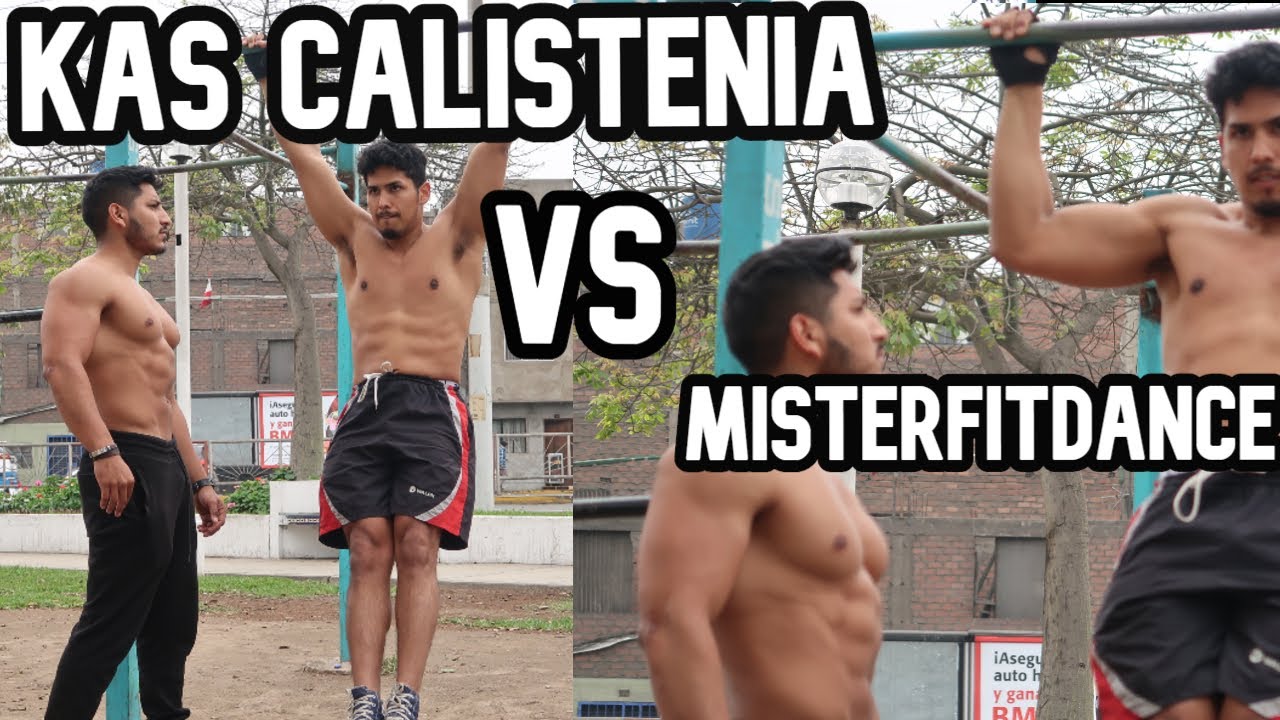 KASS ha REGRESADO!! - KASS vs MISTERFITDANCE [CALISTENIA vs GYM] "VS ...