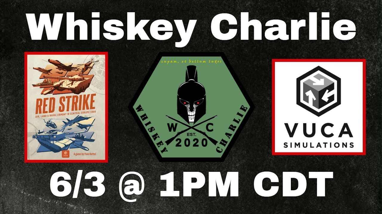 Whiskey Charlie - Episode 55: VUCA Simulations Red Strike - YouTube