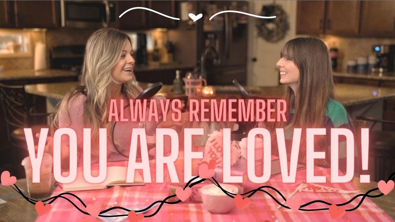 You are Loved! Embracing the Father's Heart and Rejecting Condemnation ...