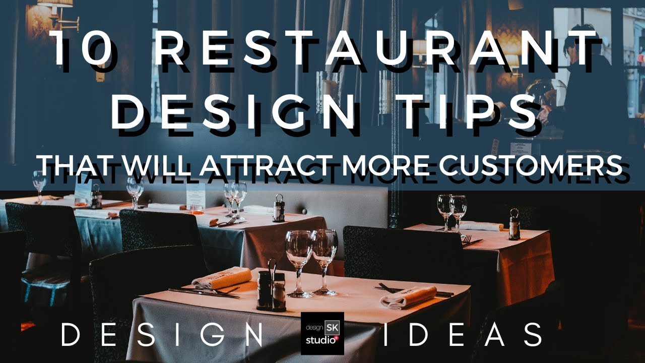 10 Restaurant Design Tips that Will Attract More Customers - YouTube