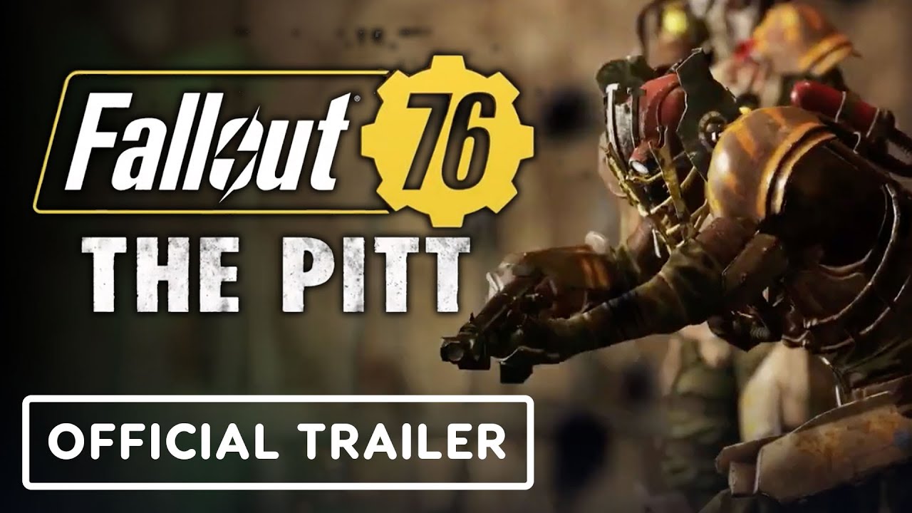Fallout 76: The Pitt - Official Launch Trailer - YouTube