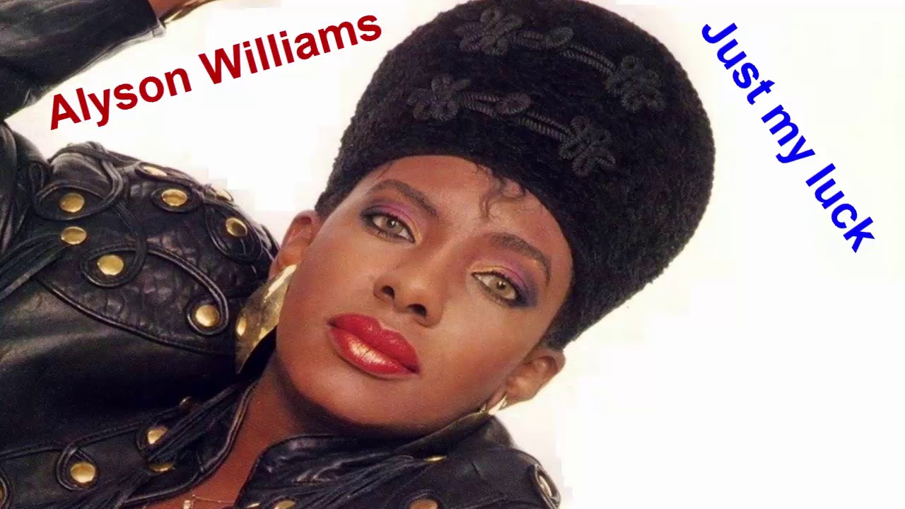 Alyson Williams - Just my Luck - YouTube