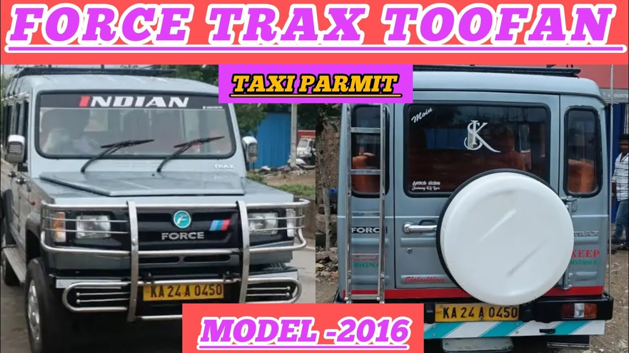 2016/model second hand force Trax toofan taxi parmit gadi for seal in ...
