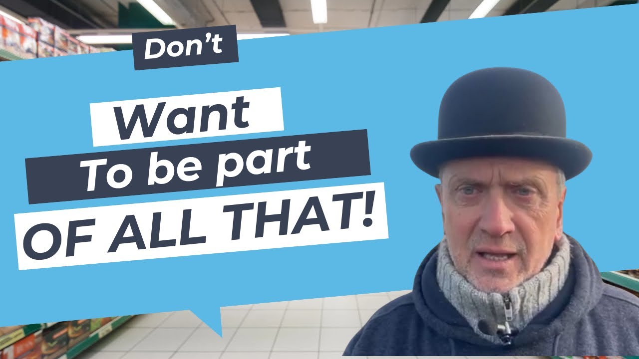 Don’t want to part of all that - and there’s a lot of you feel the same ...