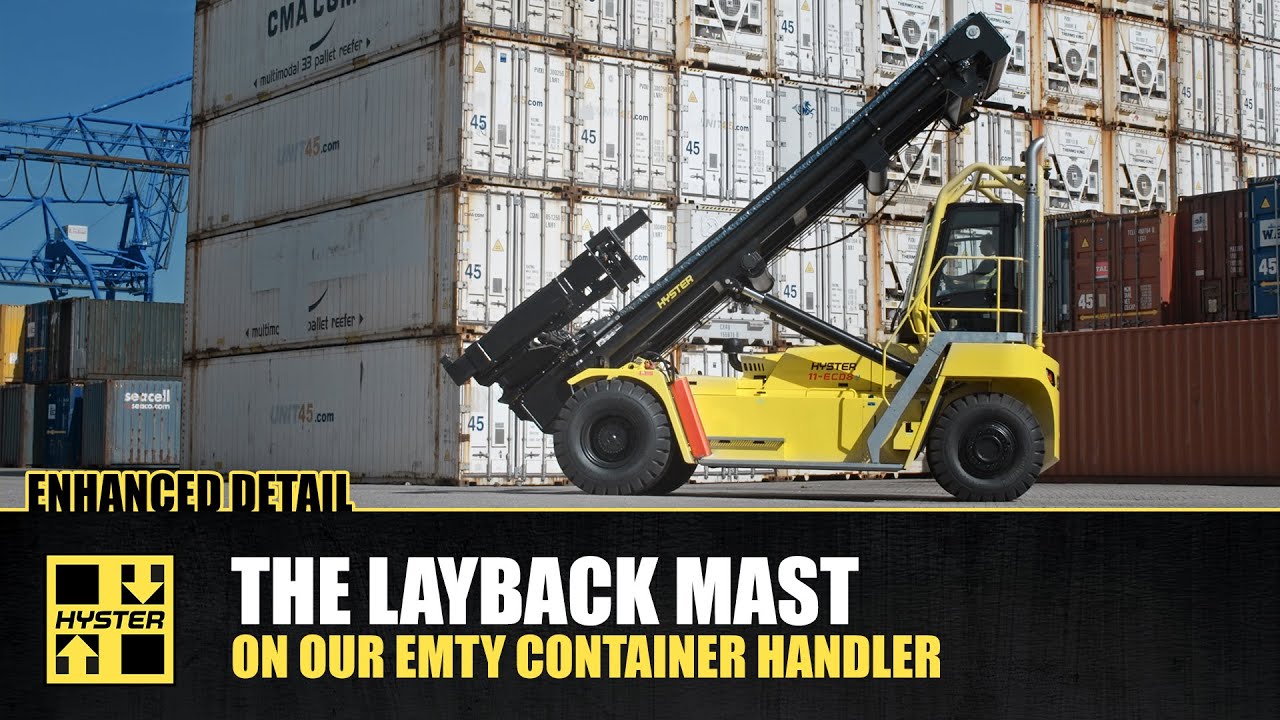 Container Handler Tilt-Back Mast – Hyster® Special Truck Engineering ...